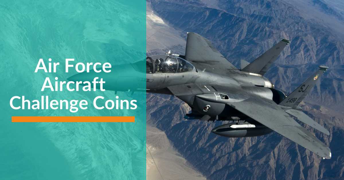 Air Force Aircraft Challenge Coins - Signature Coins